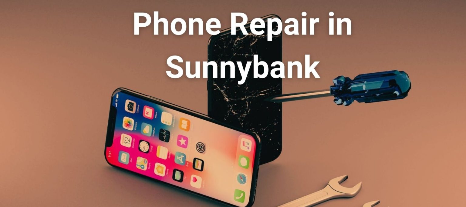 Phone Repair in Sunnybank | Phone Repair Near Me - Mobile Connect